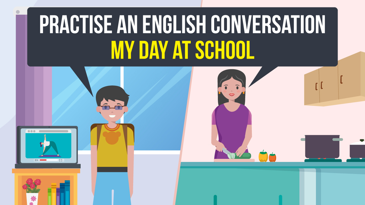 My Day at School | Practise an English Conversation | EnglishBolo™